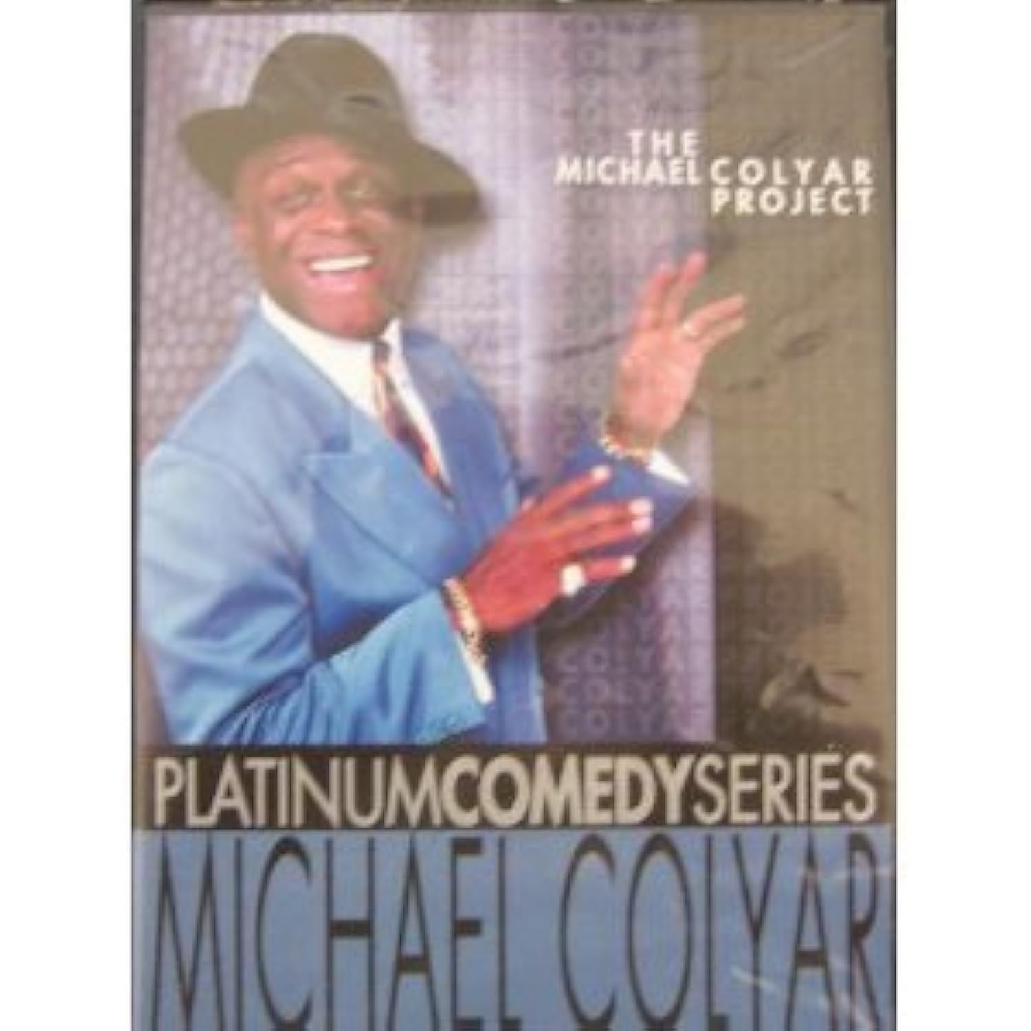Platinum Comedy Series: Michael Colyar - The Michael Colyar project ...