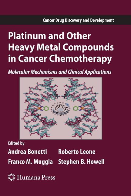Platinum and Other Heavy Metal Compounds in Cancer Chemotherapy ...