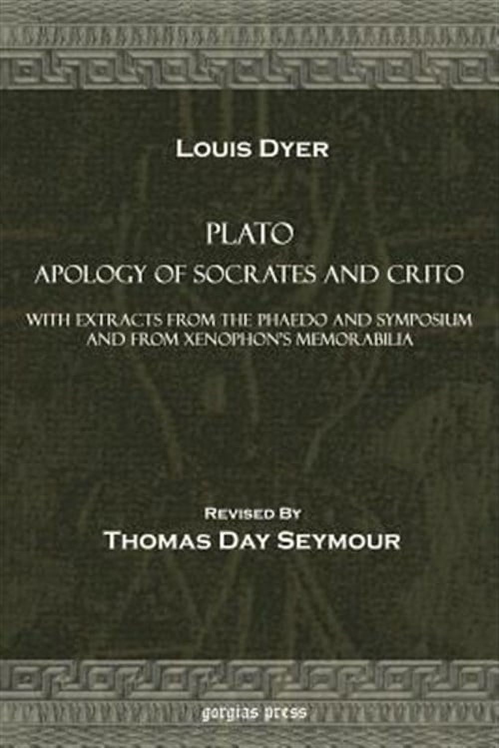 Plato Apology of Socrates and Crito, with Extracts from the Phaedo and ...