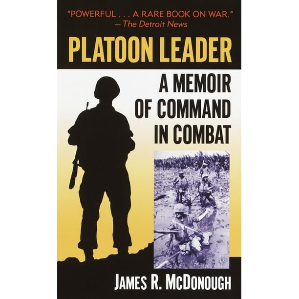 Platoon Leader : A Memoir of Command in Combat (Paperback) - Walmart.com