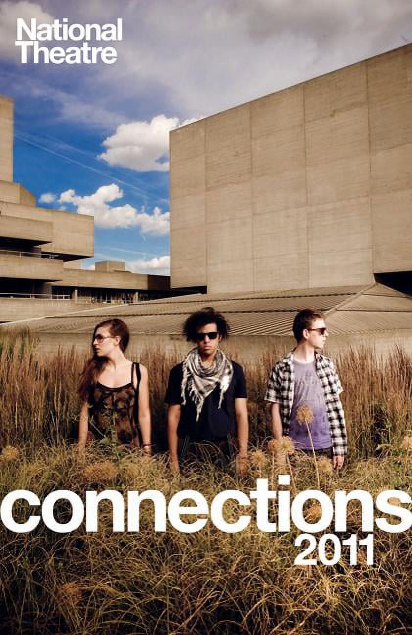 Play Anthologies: National Theatre Connections 2011: Plays for Young ...