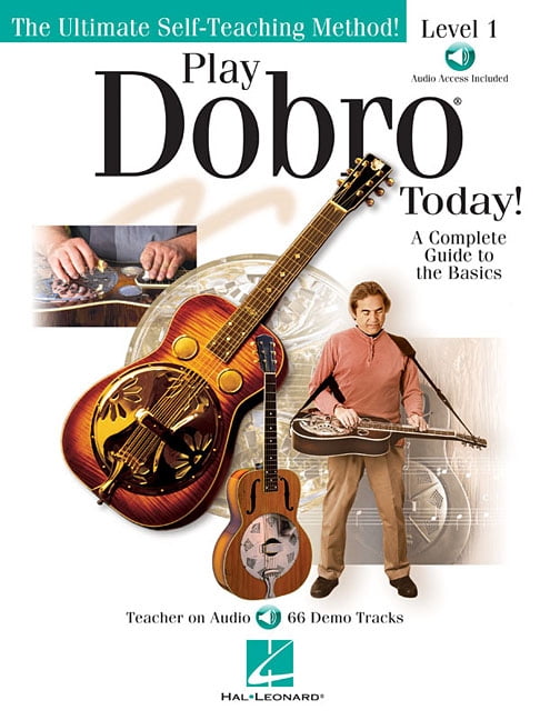 Play Dobro Today! - Level 1 a Complete Guide to the Basics Book/Online ...