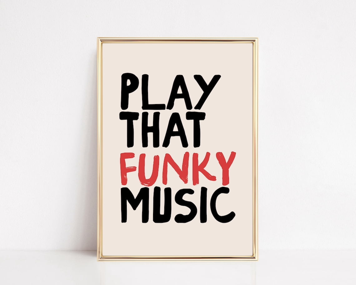Play That Funky Music Print Trendy Art Retro Wall Art Music Poster ...