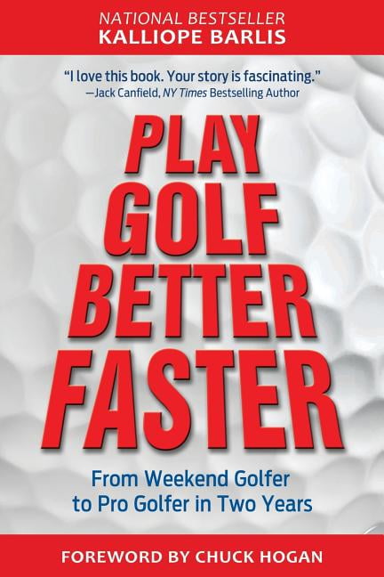 Play Golf Better Faster: The Classic Guide to Optimizing Your ...