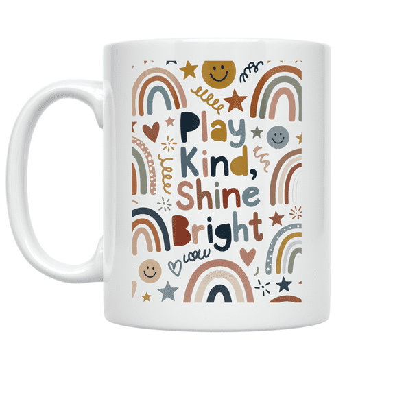 Play Kind Shine Bright - Kids Playroom - 11 oz Ceramic Coffee Mug ...