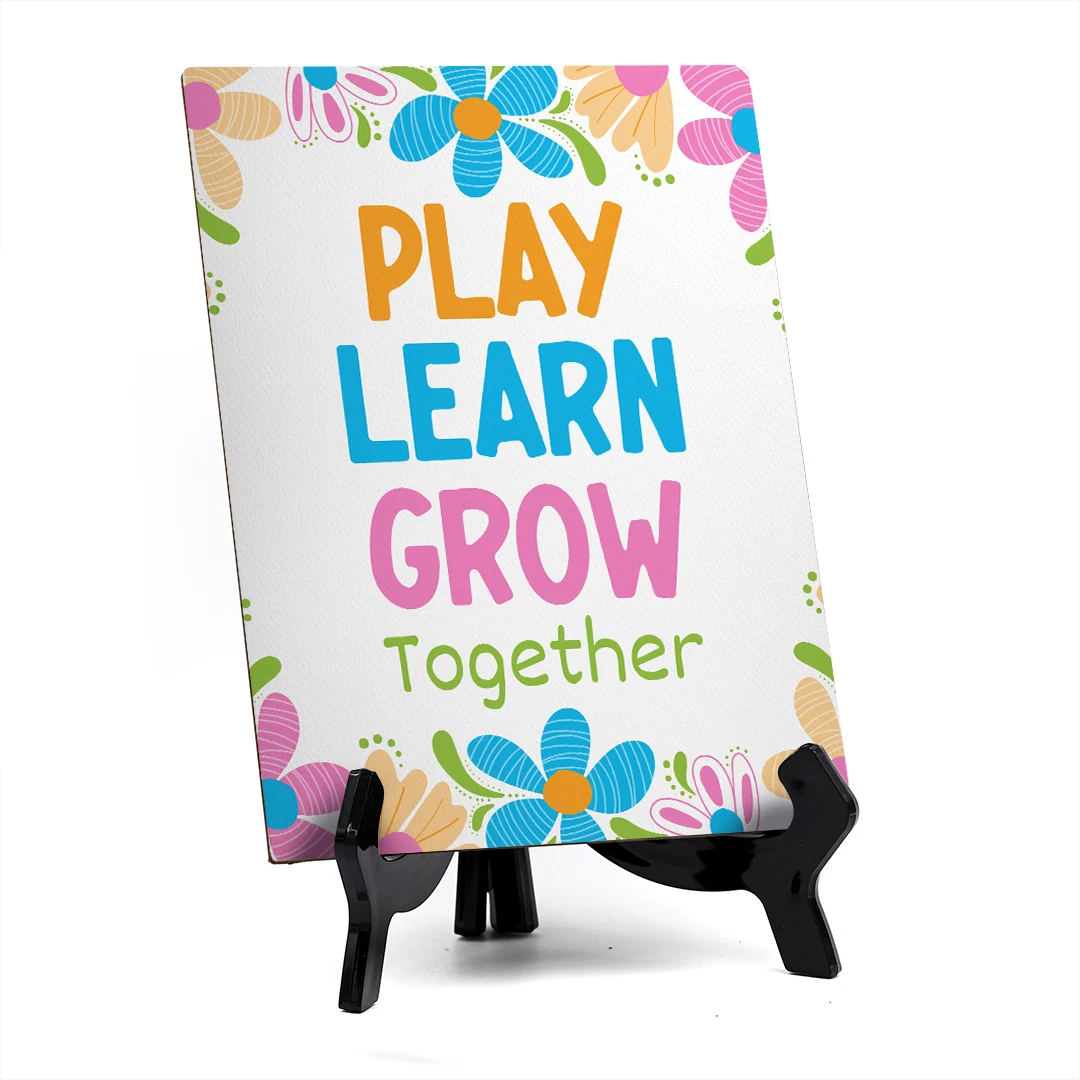Play Learn Grow Together Table Sign With Acrylic Stand (6X8“) - Walmart.com
