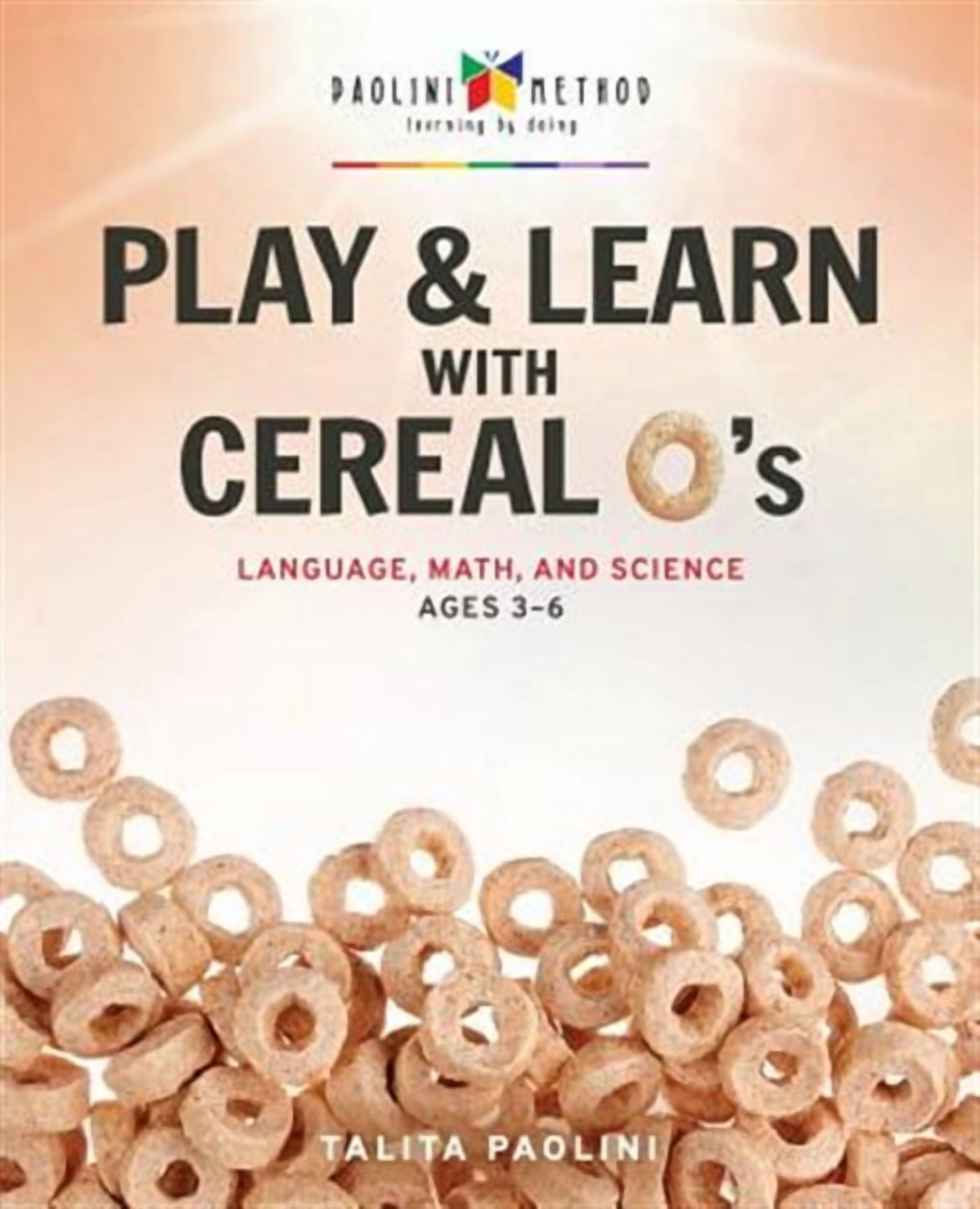 Play & Learn with Cereal O's: Language, Math, and Science (Other ...