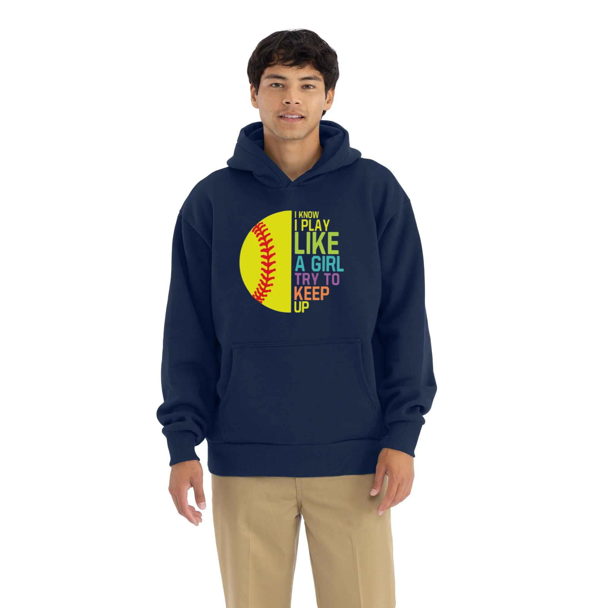 Play Like A Girl Hoodie Try To Keep Up Softball Girls Sports Power up ...