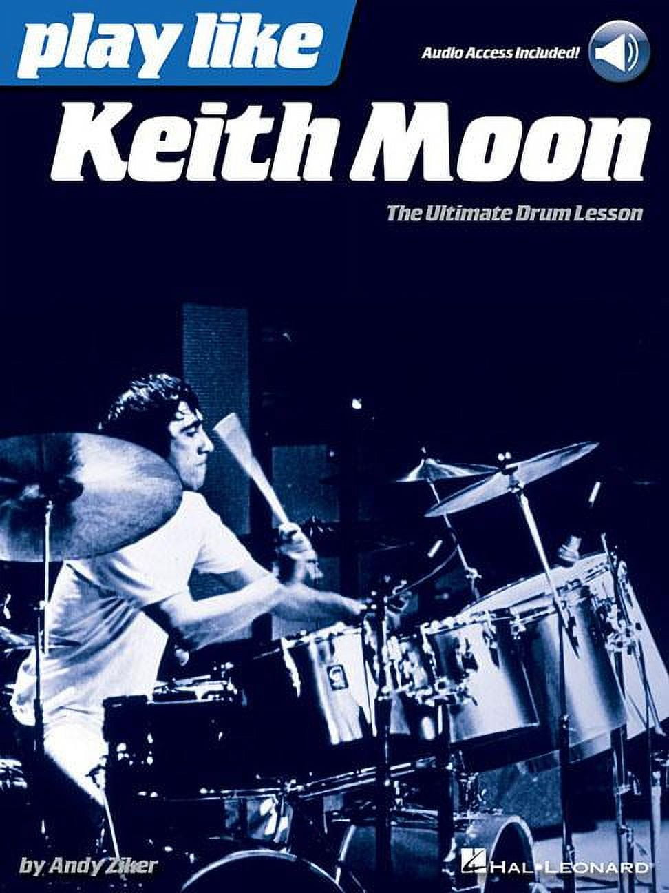 Play Like Keith Moon : The Ultimate Drum Lesson - Walmart.com
