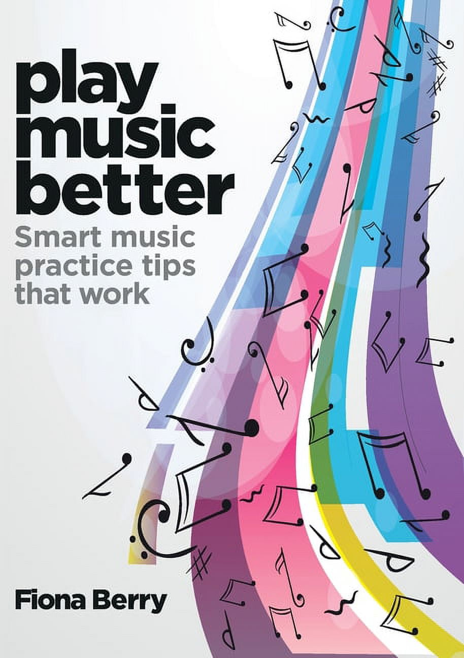 Play Music Better, (Paperback) - Walmart.com