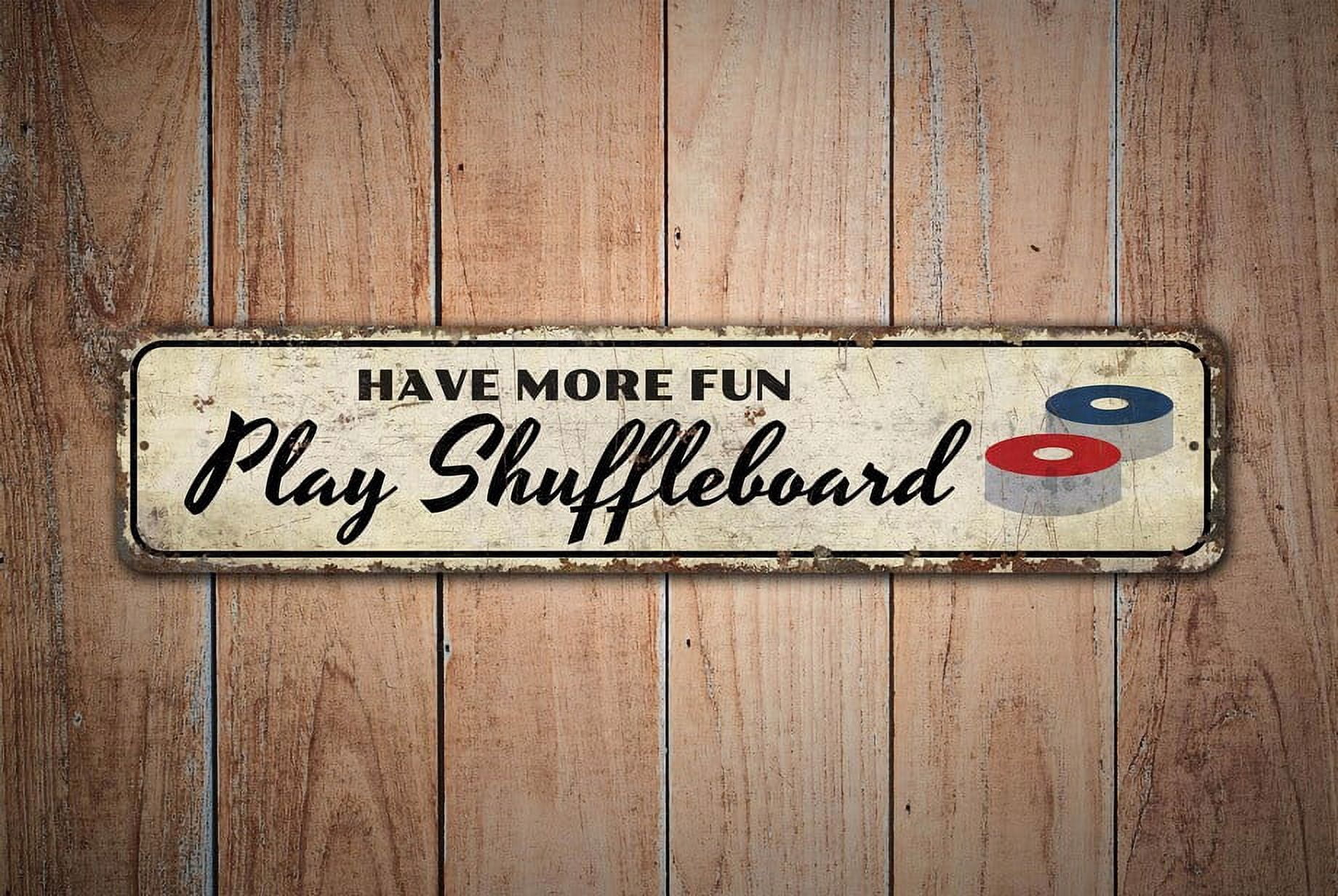 Play Shuffleboard Play Shuffleboard Sign Shuffleboard Sign Shuffleboard ...