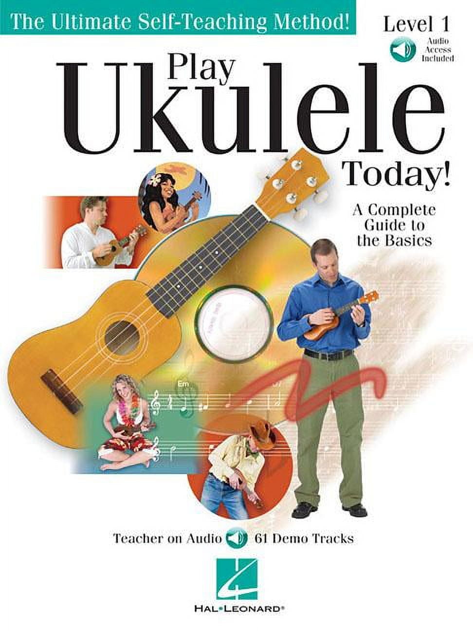 Play Ukulele Today! - A Complete Guide to the Basics Level 1 (Bk/Online ...