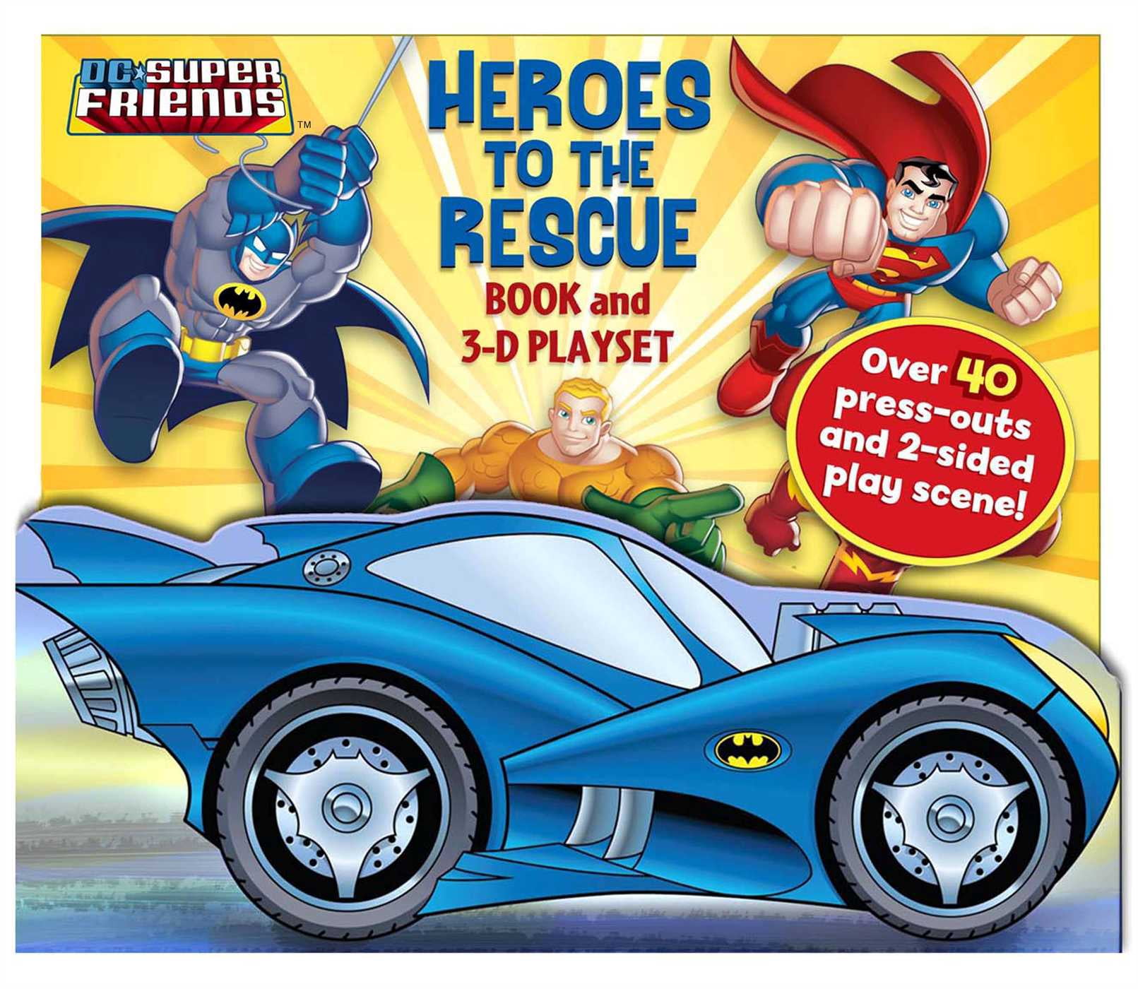 Playbox: DC Super Friends: Heroes to the Rescue : Book and 3-D Playset ...