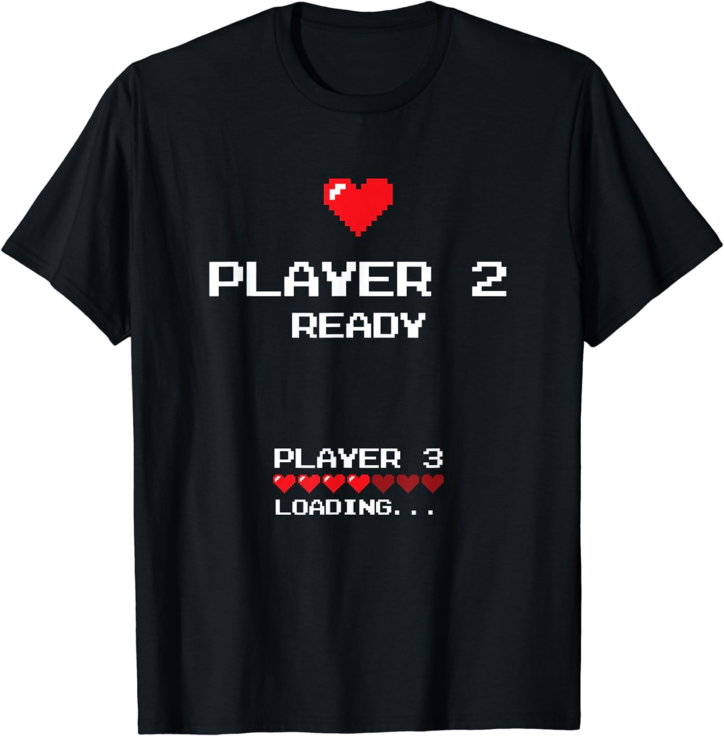 Player 2 Player 3 Loading - Retro Gaming - Baby Announcement T-Shirt ...