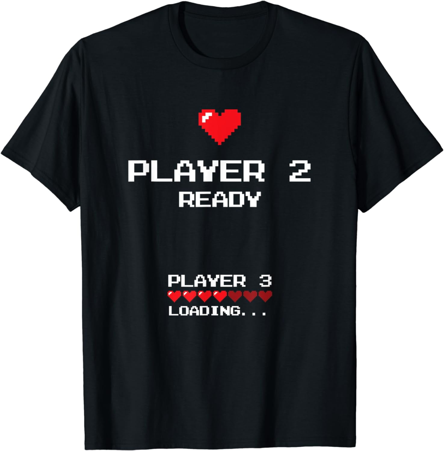 Player 2 Player 3 Loading - Retro Gaming - Baby Announcement T-Shirt ...
