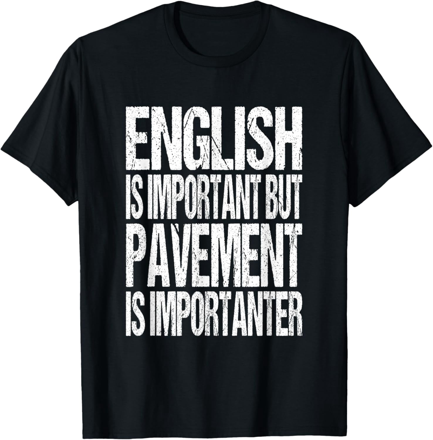 Playful Comfort Tee - Asphalt Pavement Saying - Road Paving Crew T ...