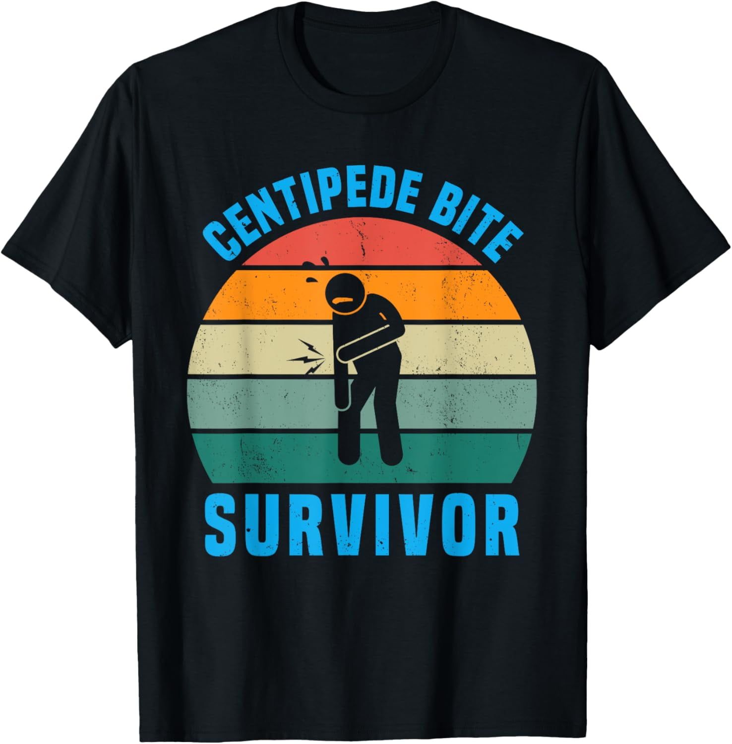 Playful Comfort Tee - Centipede Bite Survivor I Survived a Centipede ...