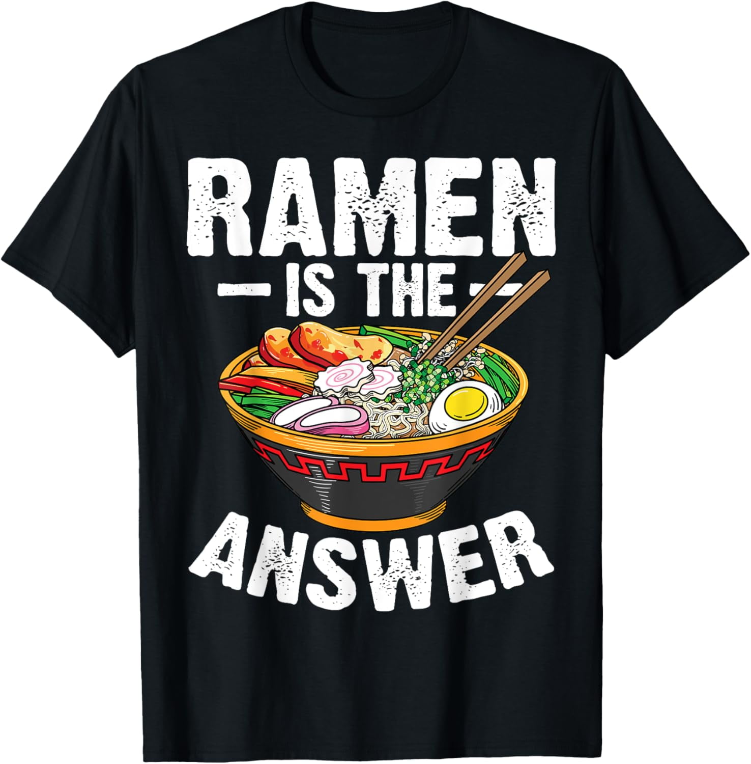 Playful Comfort Tee - Cool Ramen Noodles Gift Men Women Funny Ramen Is ...