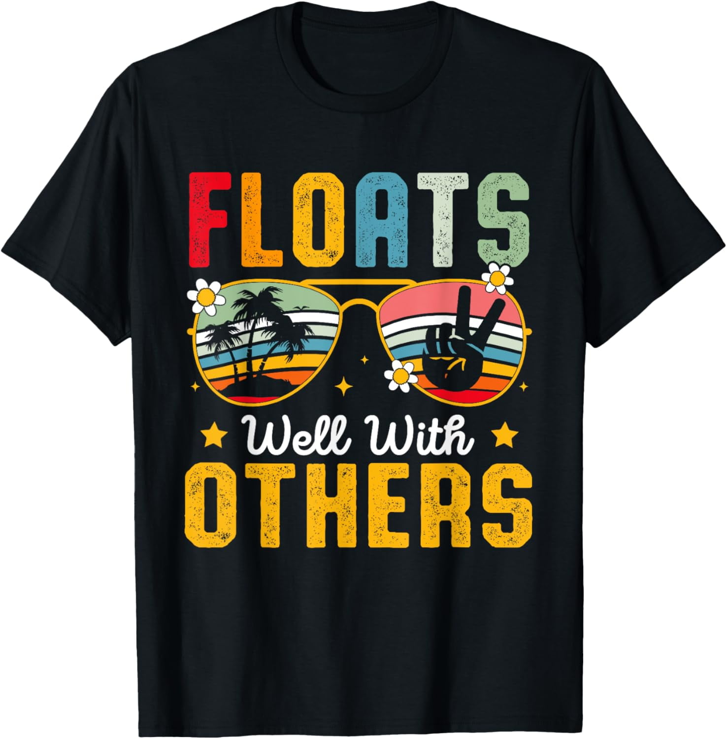 Playful Comfort Tee - Floats Well With Others Funny River Tubing Float ...