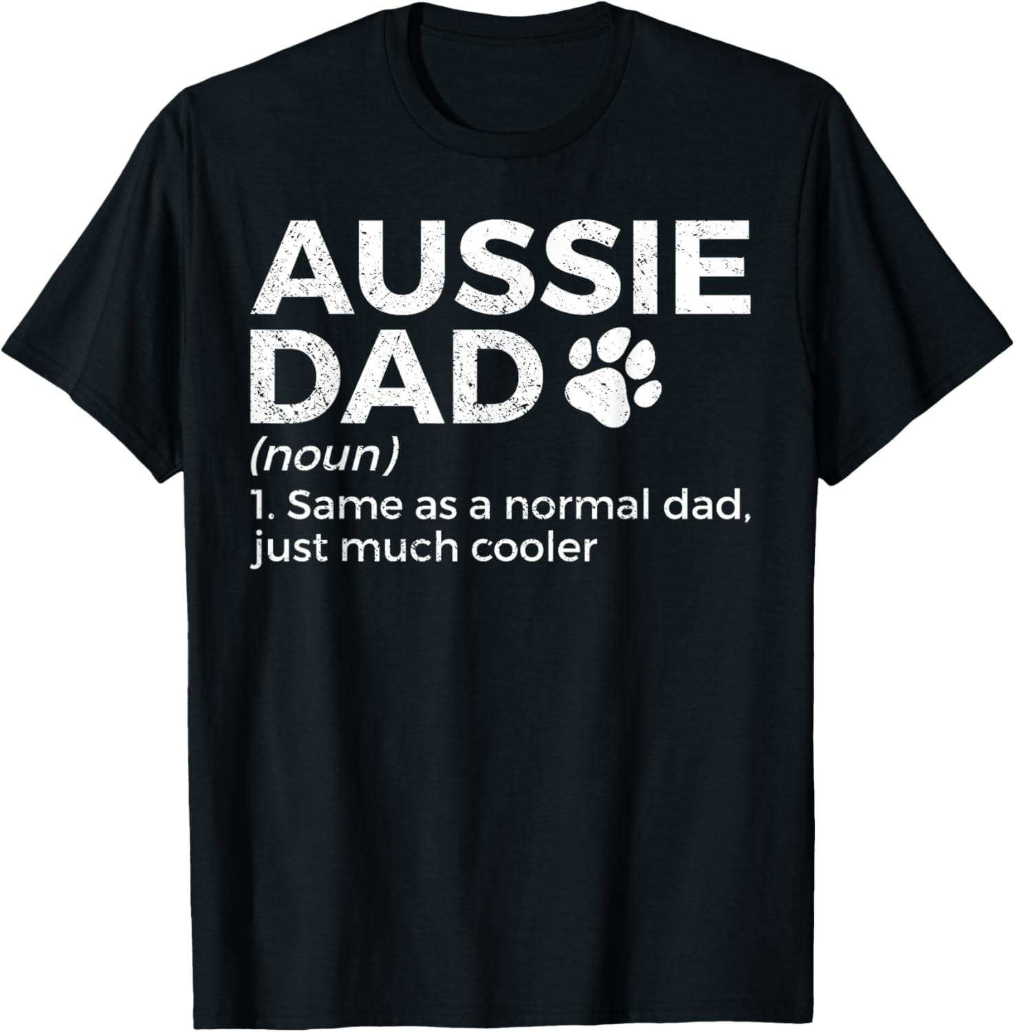 Playful Comfort Tee - Funny Aussie Dad Definition Australian Shepherd ...