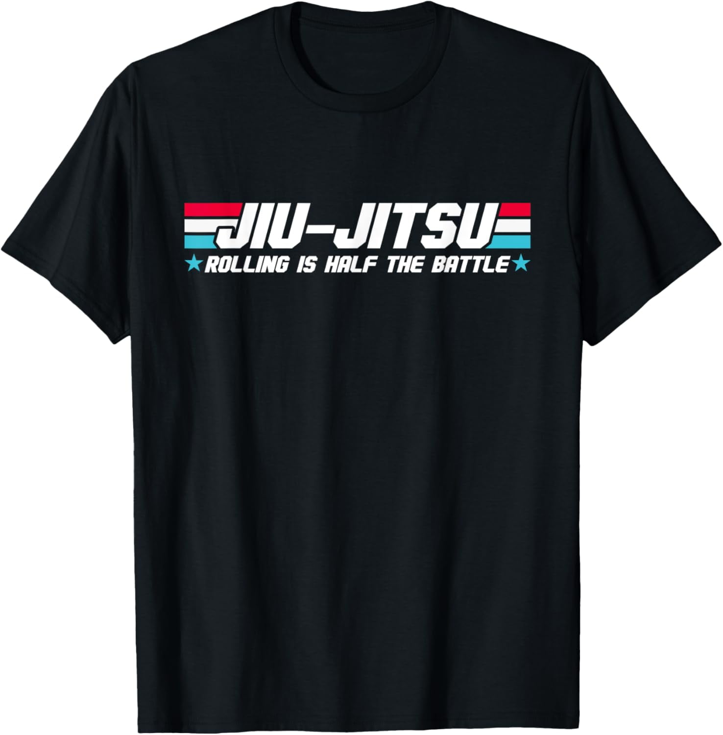 Playful Comfort Tee - Funny Brazilian Jiu Jitsu Rolling Is Half The ...