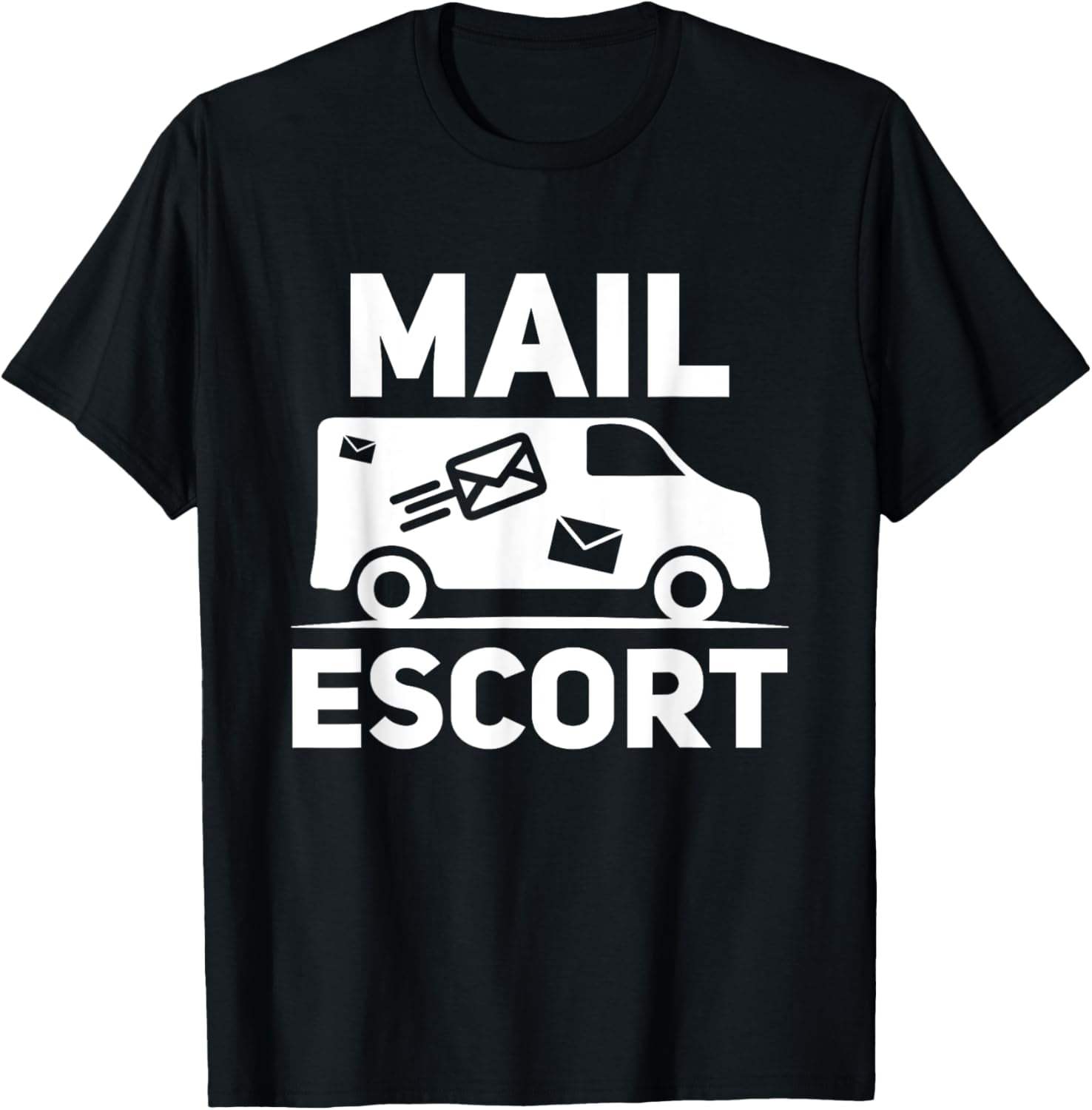 Playful Comfort Tee - Funny Mail Escort Postal Worker Post Office ...
