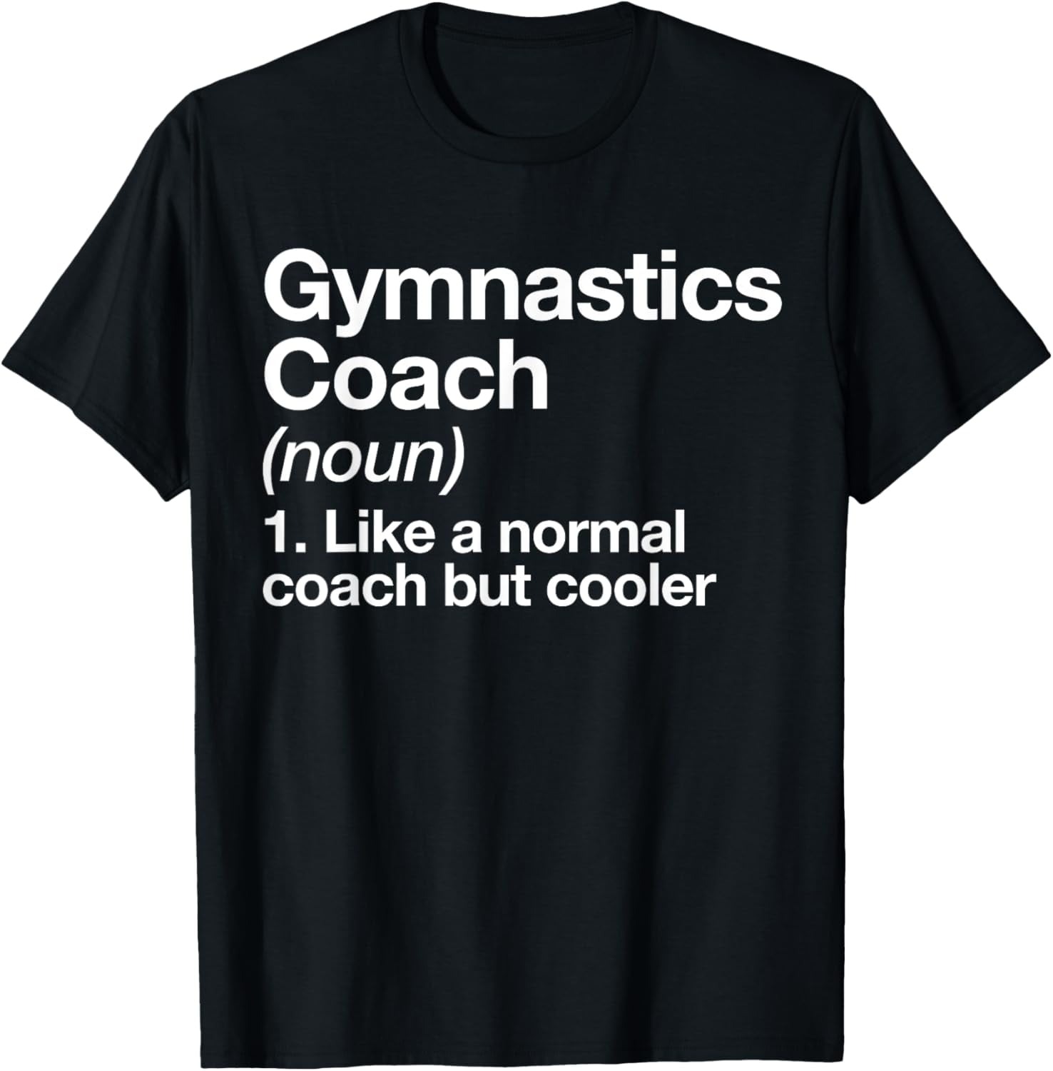 Playful Comfort Tee - Gymnastics Coach Funny Sports Definition Trainer ...
