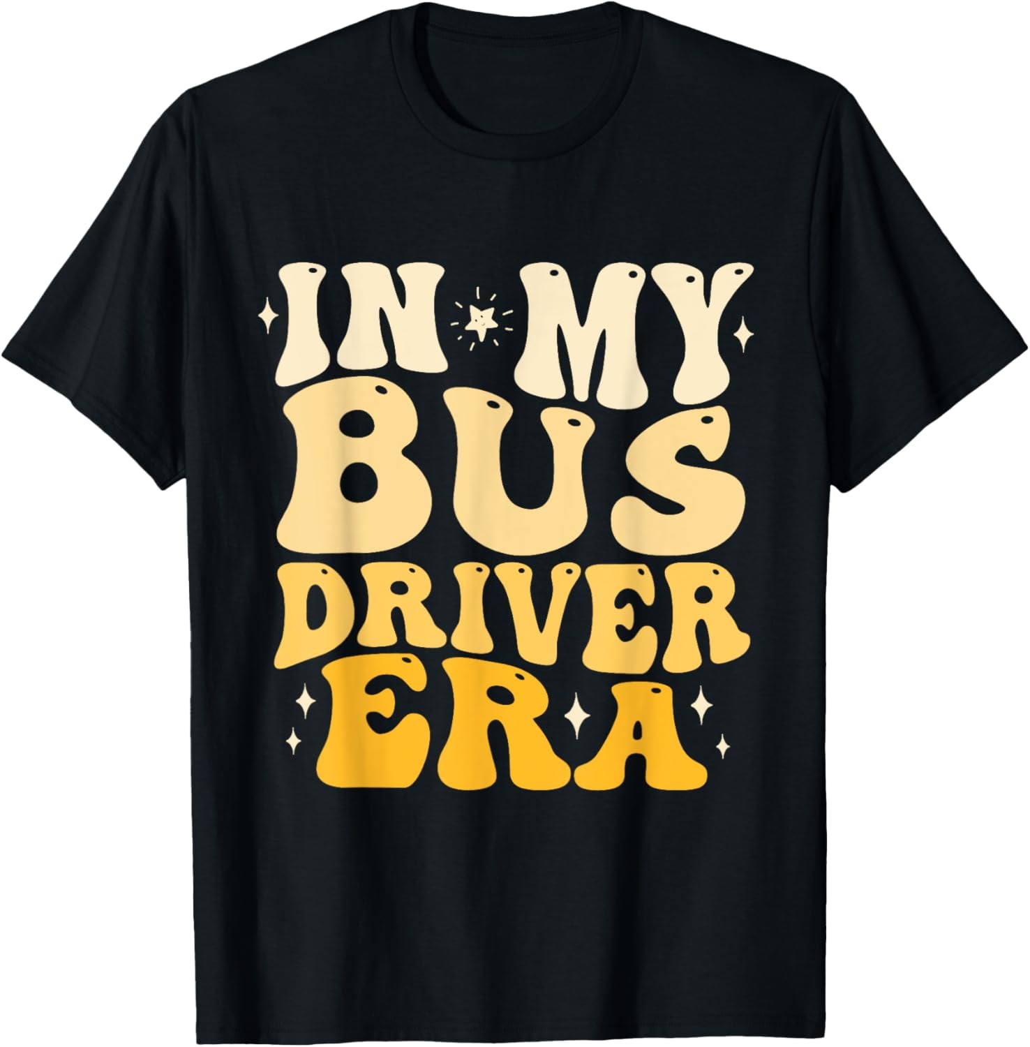 Playful Comfort Tee - In My Bus Driver Era Groovy Funny Back To School ...