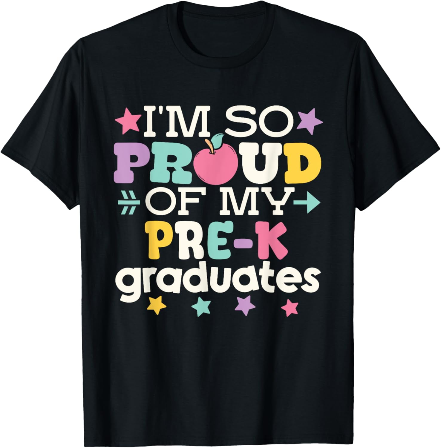 Playful Comfort Tee - Proud of My Pre-K Graduates Last Day of School ...