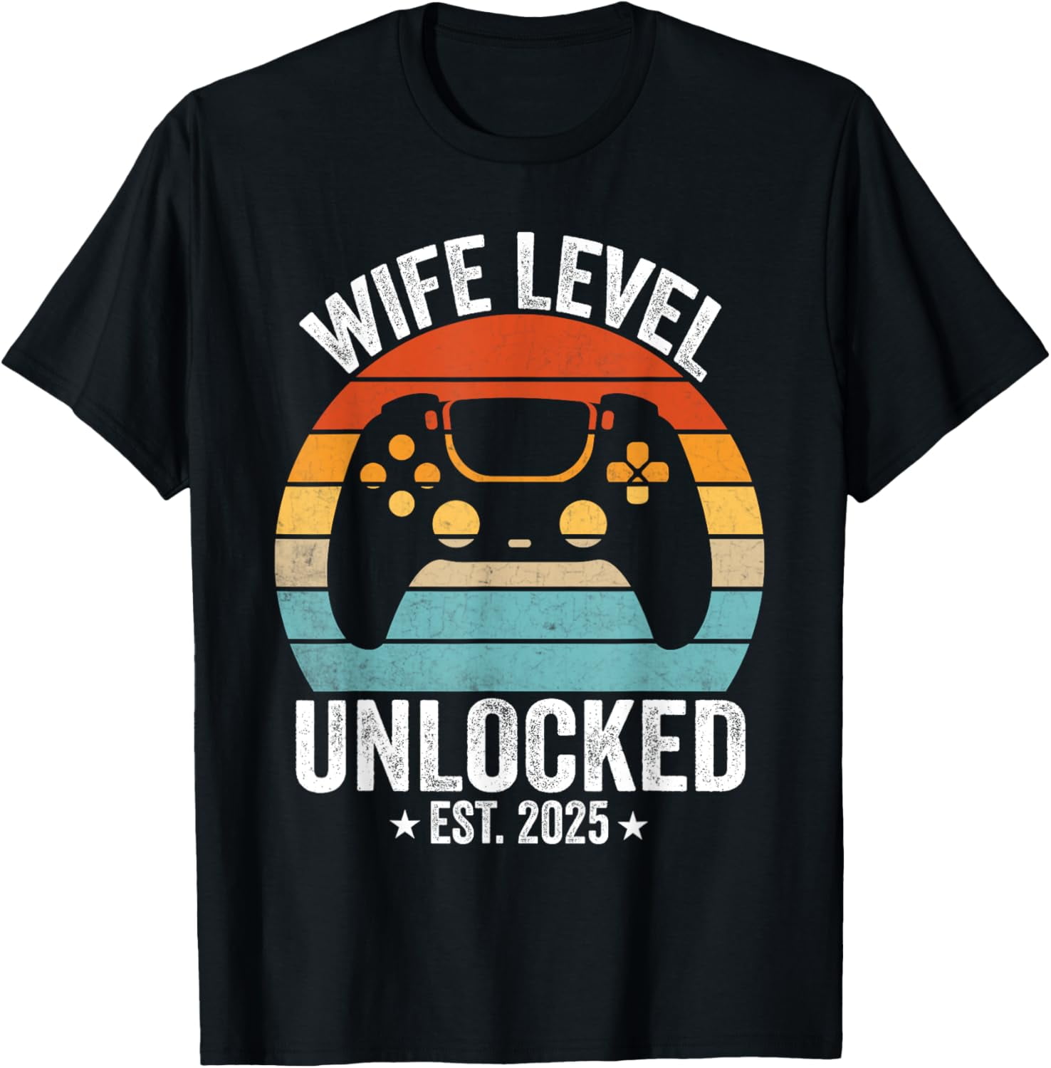 Playful Comfort Tee - Wife Level Unlocked Est.2025 I Leveled Up To Wife ...