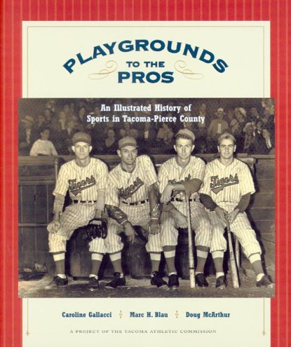 Pre-Owned Playgrounds to the Pros: An Illustrated History of Sports in ...