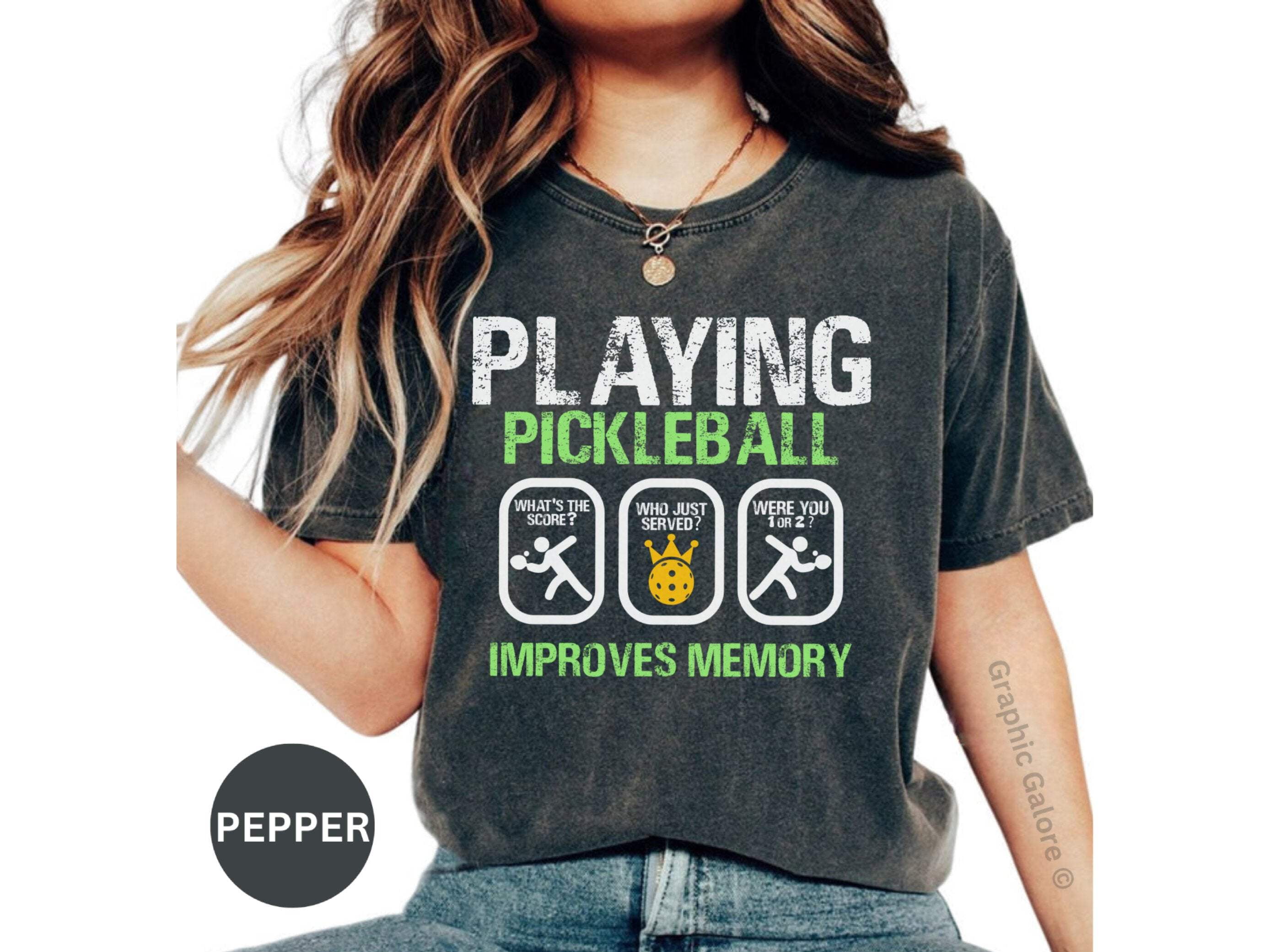 Playing Pickleball Shirt, Pickleball Improves Memory Shirts, Pickleball ...