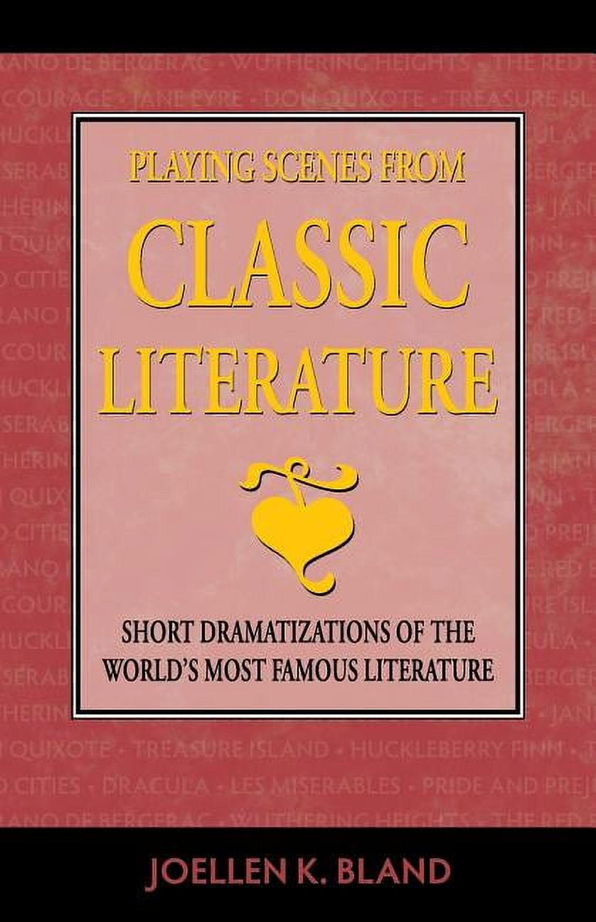 Playing Scenes from Classic Literature: Short Dramatizations of the ...