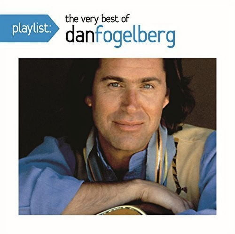 Playlist: The Very Best of Dan Fogelberg (CD) - Walmart.com