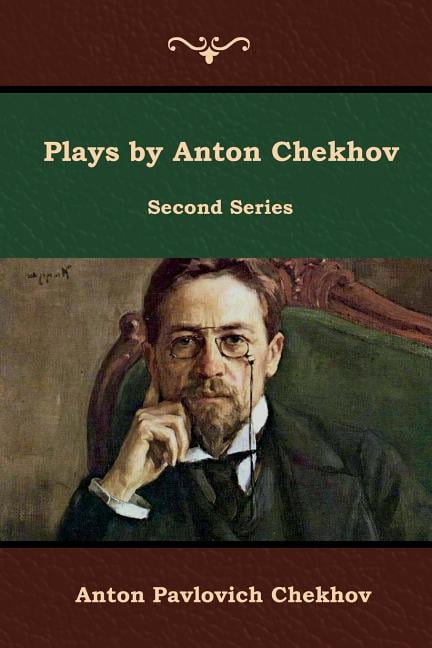 Plays by Anton Chekhov, Second Series - Walmart.com