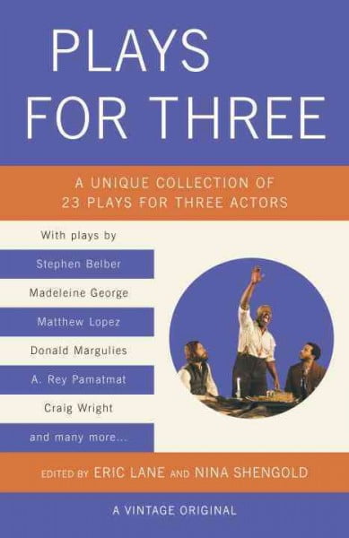 Plays for Three: A Unique Collection of 23 Plays for Three Actors ...