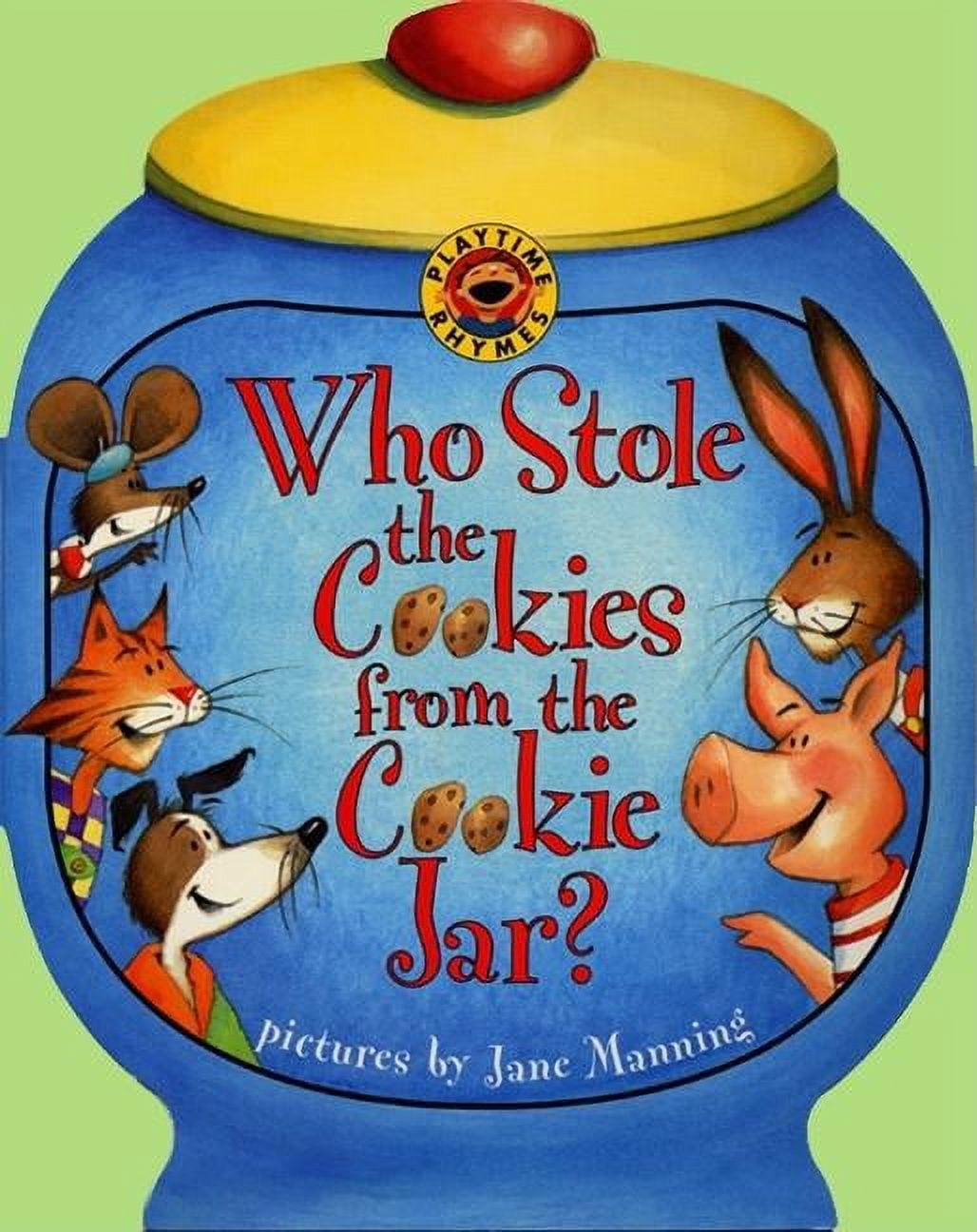 Playtime Rhymes: Who Stole the Cookies from the Cookie Jar? Interactive ...