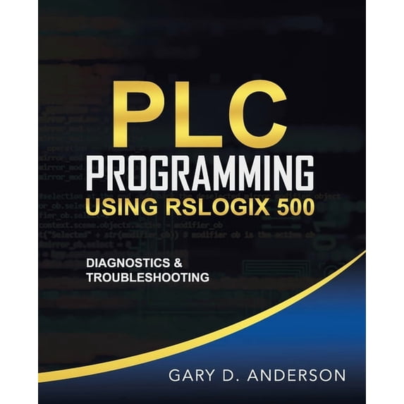 Plc Programming Using Rslogix 500 PLC Programming Using RSLogix 500 ...