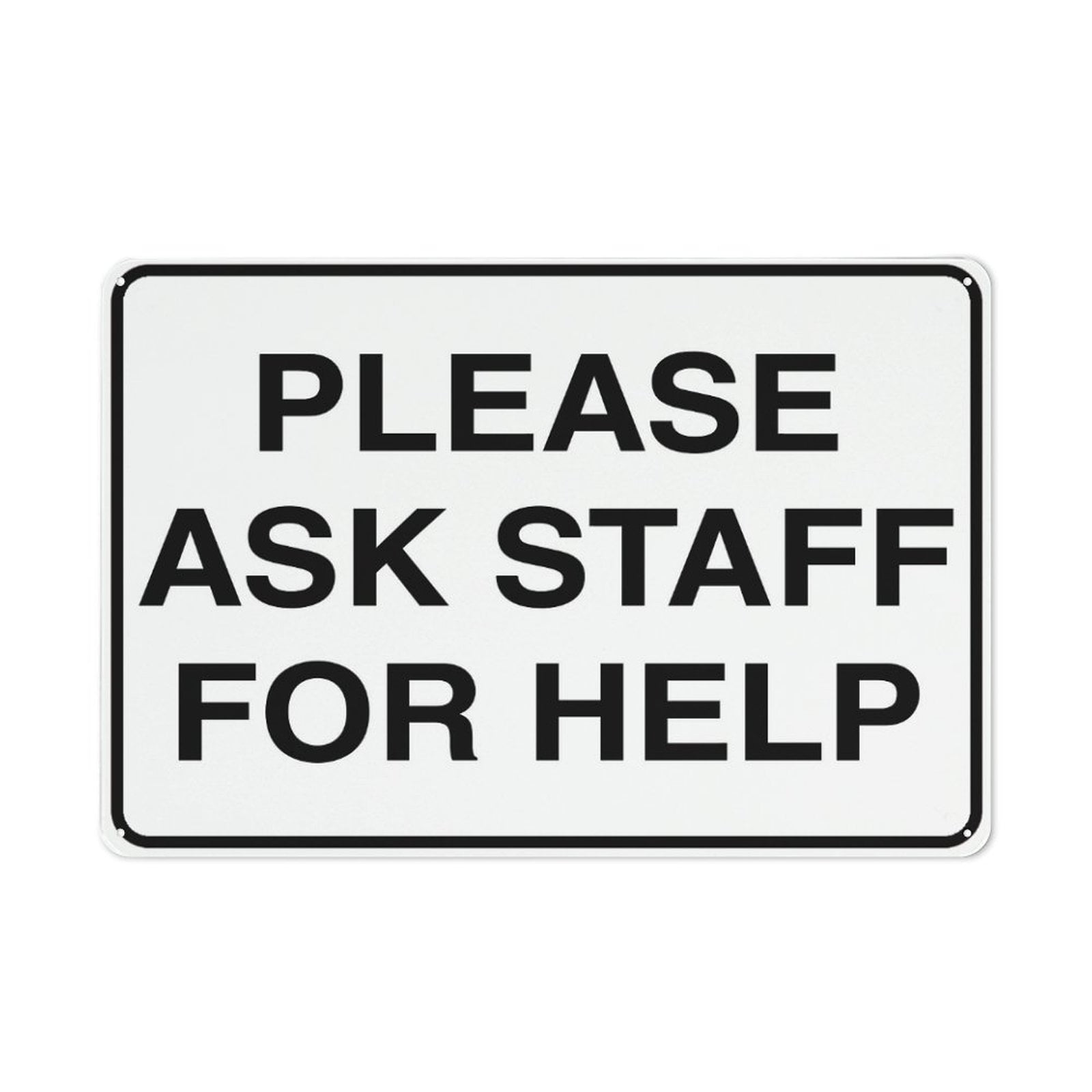 Please Ask Staff For Help Sign For House Door Office Business Yard ...