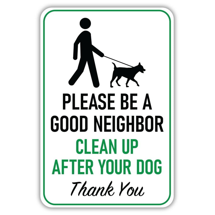 Please Be A Good Neighbor Clean Up After Your Dog Metal Aluminum Sign ...