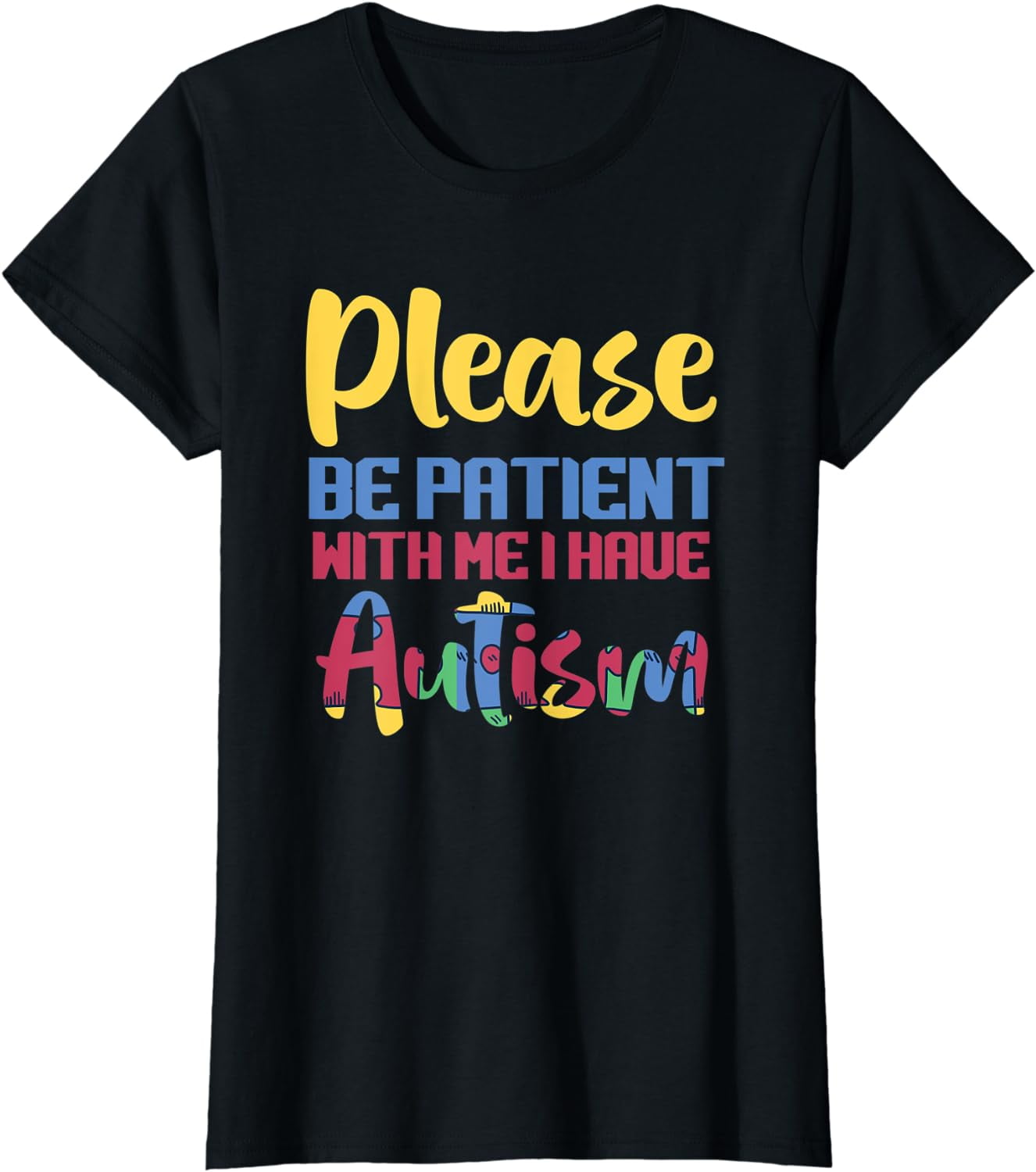 Please Be Patient I Have Autism Kids Son Daughter Autism T-Shirt ...