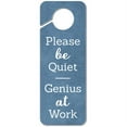 Please Be Quiet Genius at Work Plastic Door Knob Hanger Sign - Walmart.com