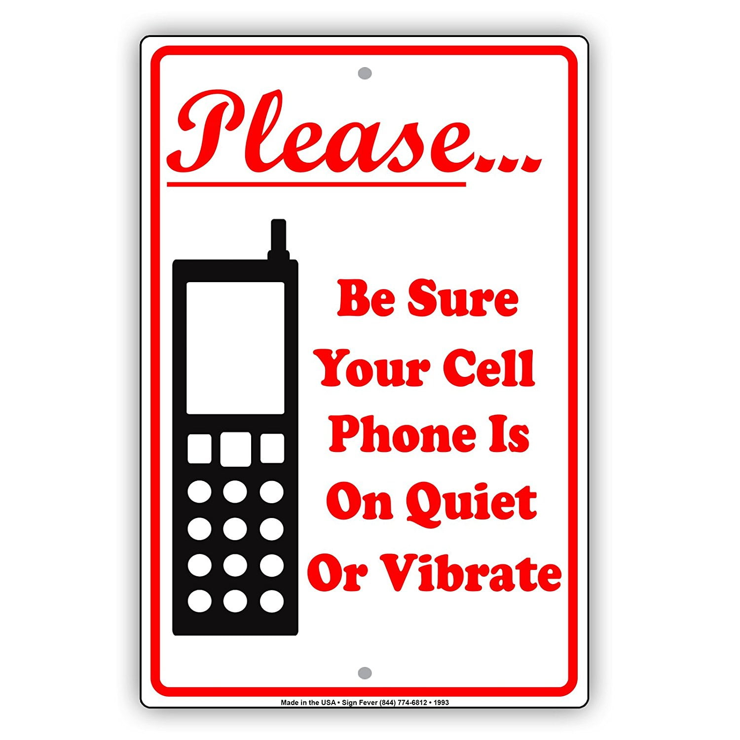 Please Be Sure Your Cell Phone Is On Quiet Or Vibrate Silent Alert ...