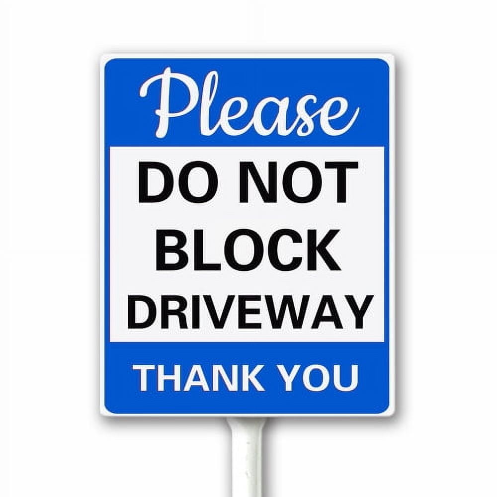 Please Do Not Block Driveway Yard Sign With Stake, Active Driveway No ...