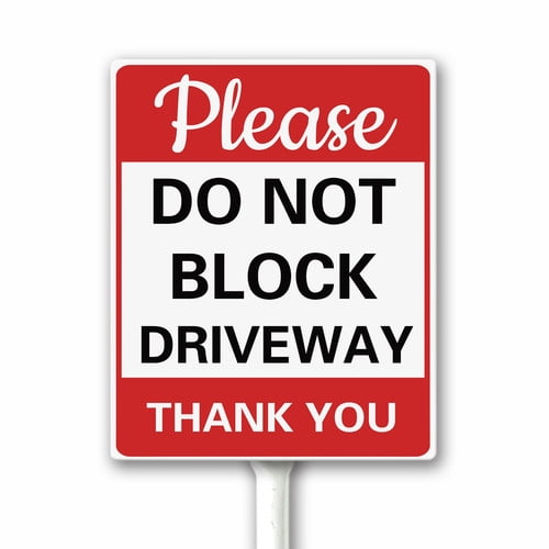 Please Do Not Block Driveway Yard Sign With Stake, Active Driveway No ...