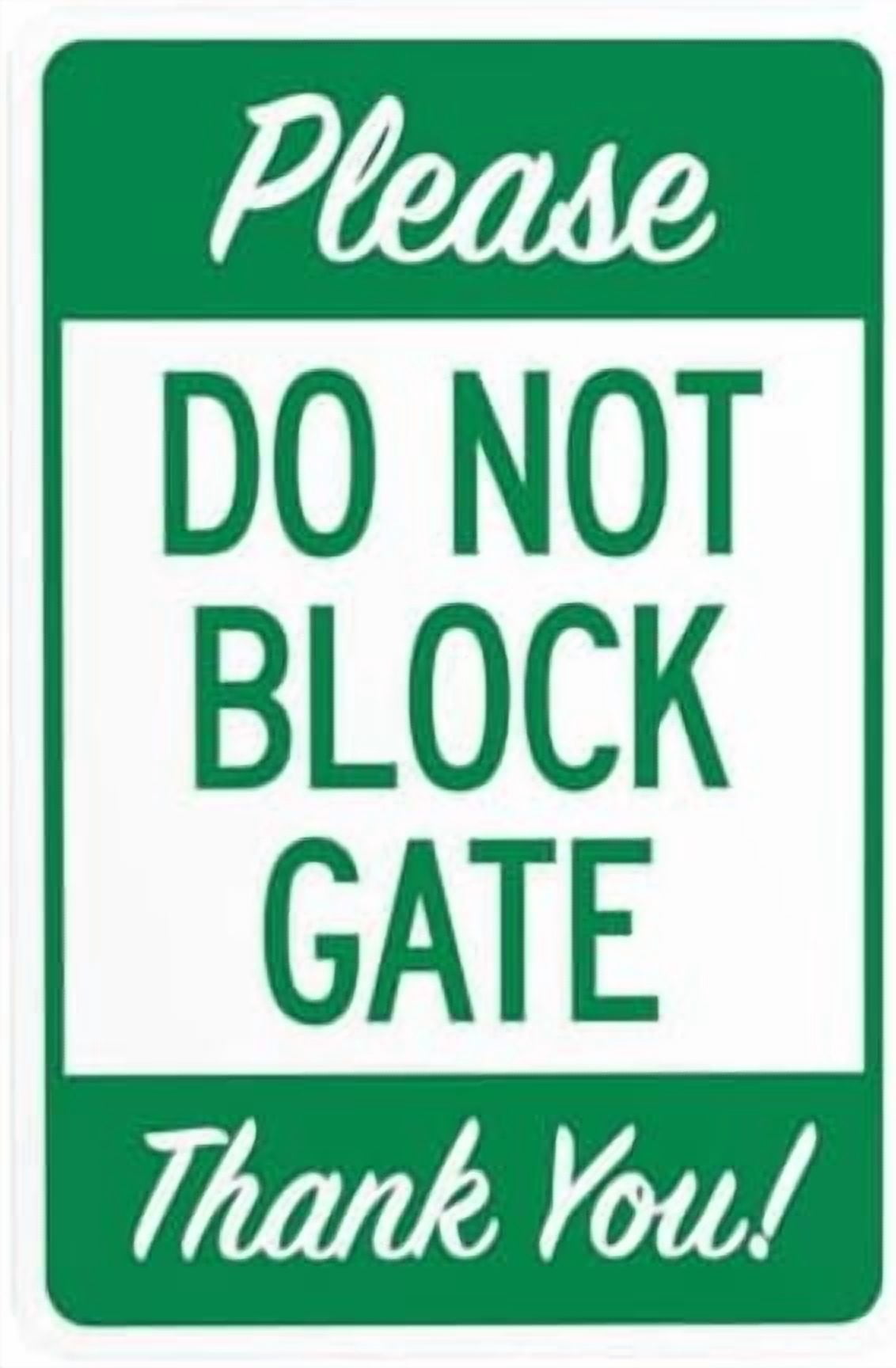 Please Do Not Block Gate Warning Sign, Gate Security Metal Signs for ...