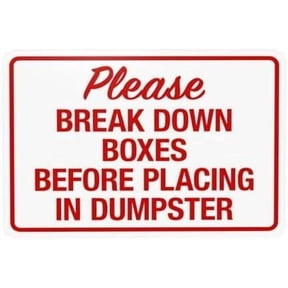 Please Break Down Boxes Sign