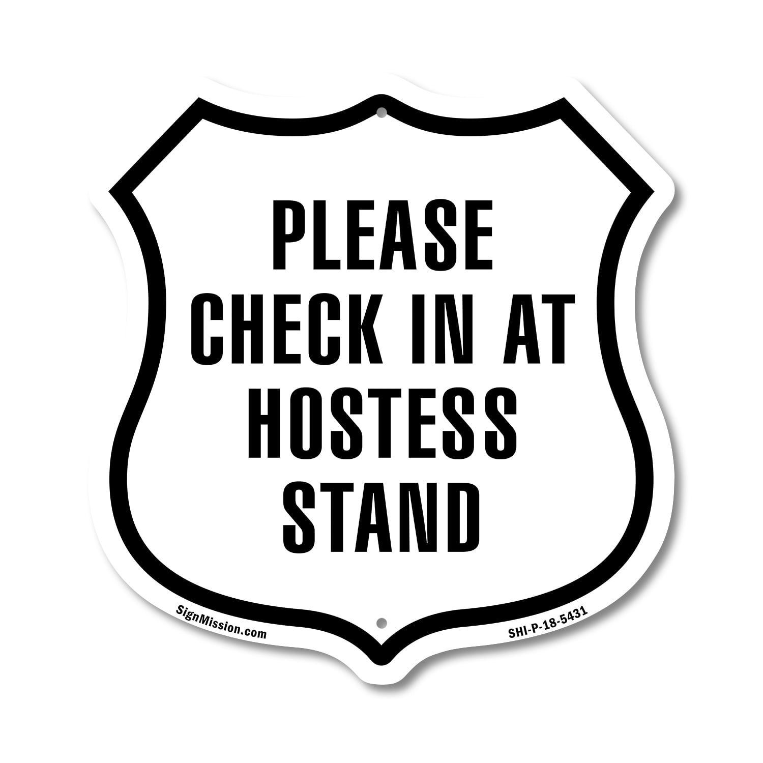 Please Check In At Hostess Stand 12 inch X 12 inch Shield Shaped ...