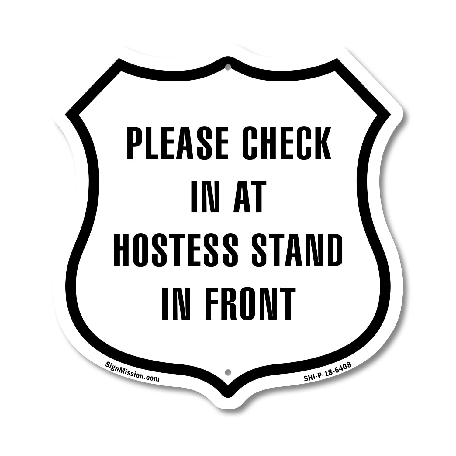 Please Check In At Hostess Stand At Front 18 inch X 18 inch Shield ...