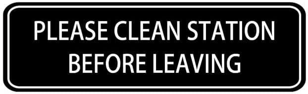 Please Clean Station Before Leaving Sign,10 X 3 Inches Acrylic Plaque ...